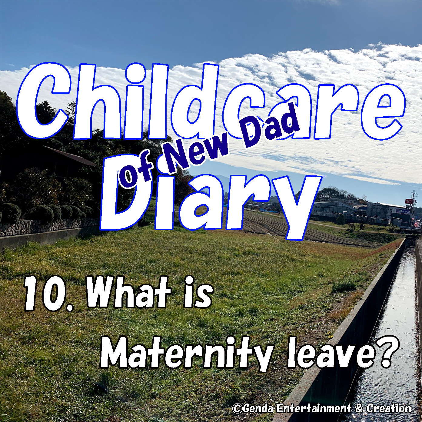 10. What is Maternity leave? - Genda Entertainment ＆ Creation