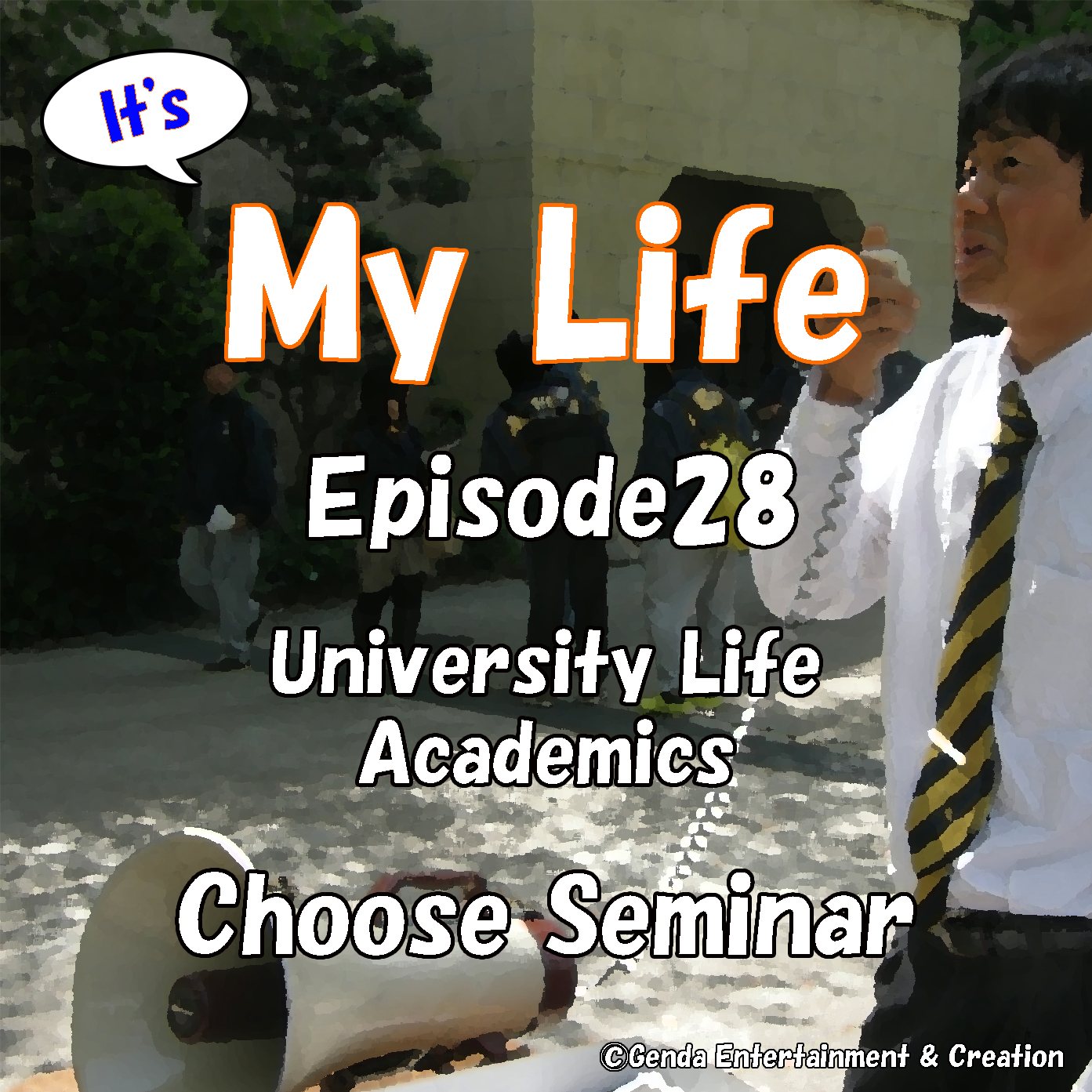 Episode28. University Life: Academics - Choose Seminar - - Genda ...